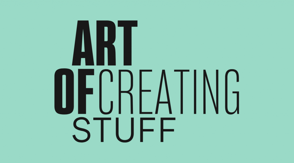 Creating Stuff | Art of | Kunsthalle Karlsruhe